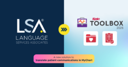 LSA to offer MyChart and Discharge Instruction Translation in Epic